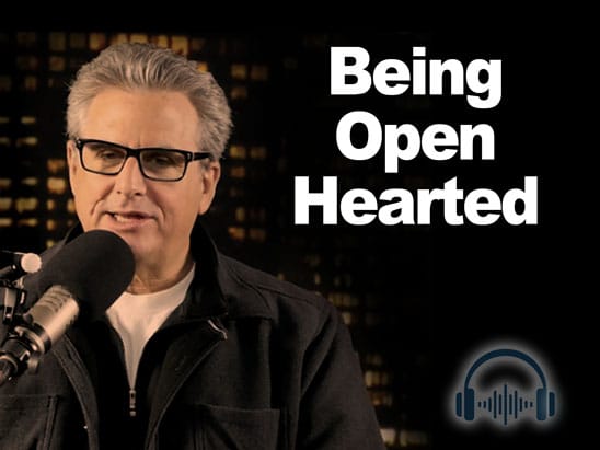 Being Open Hearted - Foundation of Human Understanding